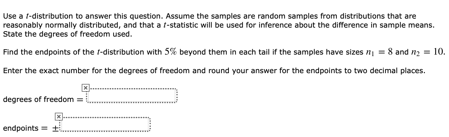 Solved Use a t-distribution to answer this question. Assume | Chegg.com