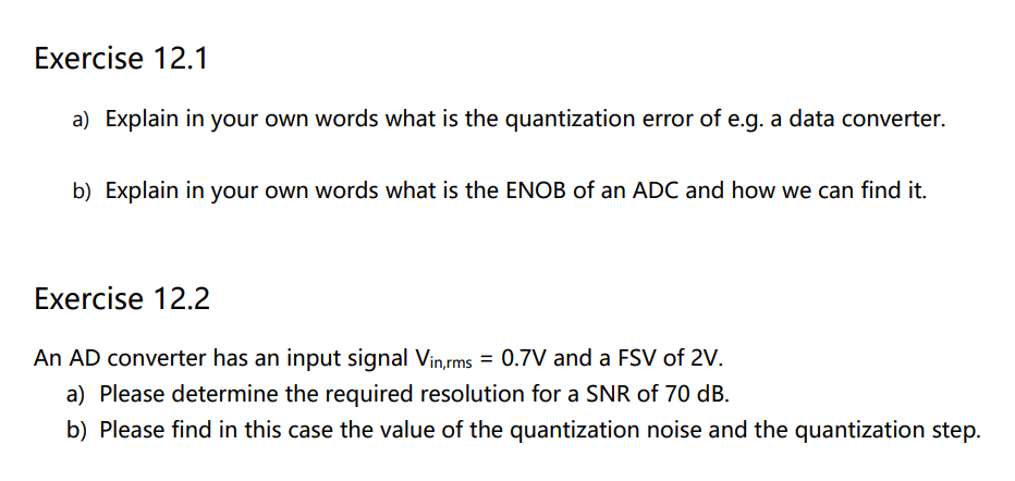 Solved a) Explain in your own words what is the quantization | Chegg.com