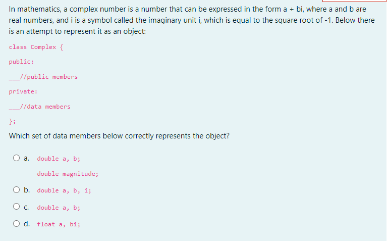 Solved In mathematics, a complex number is a number that can | Chegg.com
