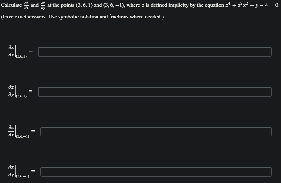 Solved Calculate ∂x∂z and ∂y∂z at the points (3,6,1) and | Chegg.com