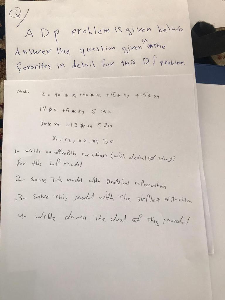 Solved Q/ in ADP problem is given belwo Answer the question | Chegg.com
