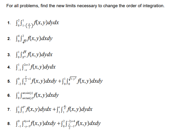 Solved For all problems, find the new limits necessary to | Chegg.com