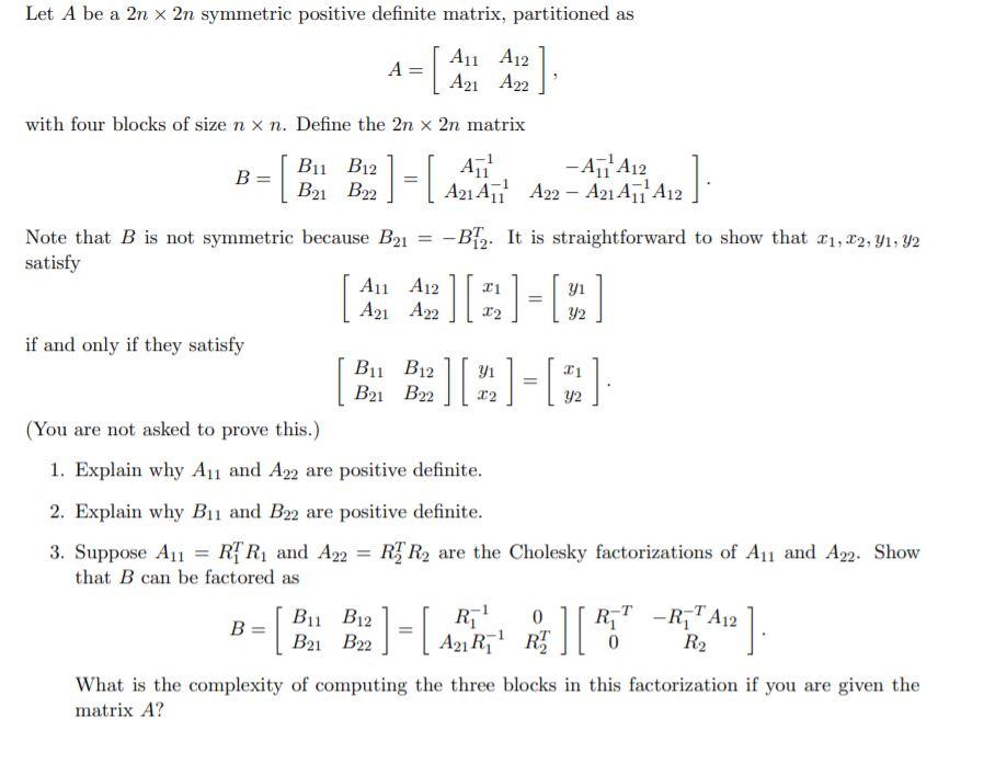 Solved Let A be a 2n x 2n symmetric positive definite | Chegg.com