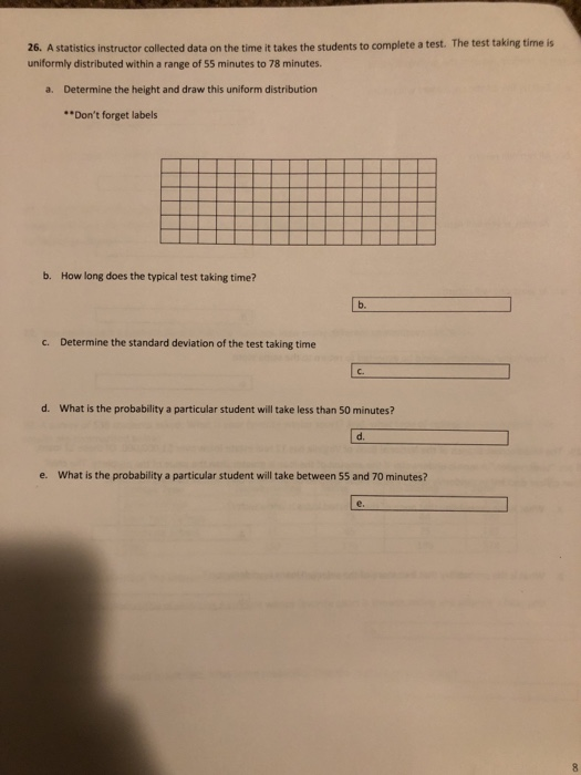 Solved 26. A statistics instructor collected data on the | Chegg.com