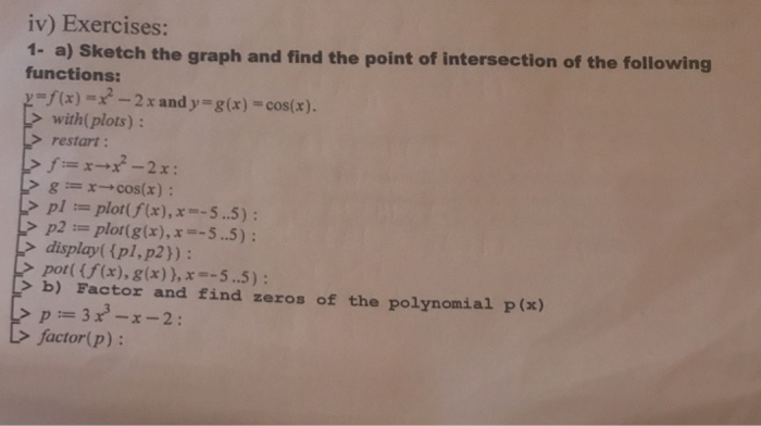 Solved iv) Exercises: 1- a) Sketch the graph and find the | Chegg.com