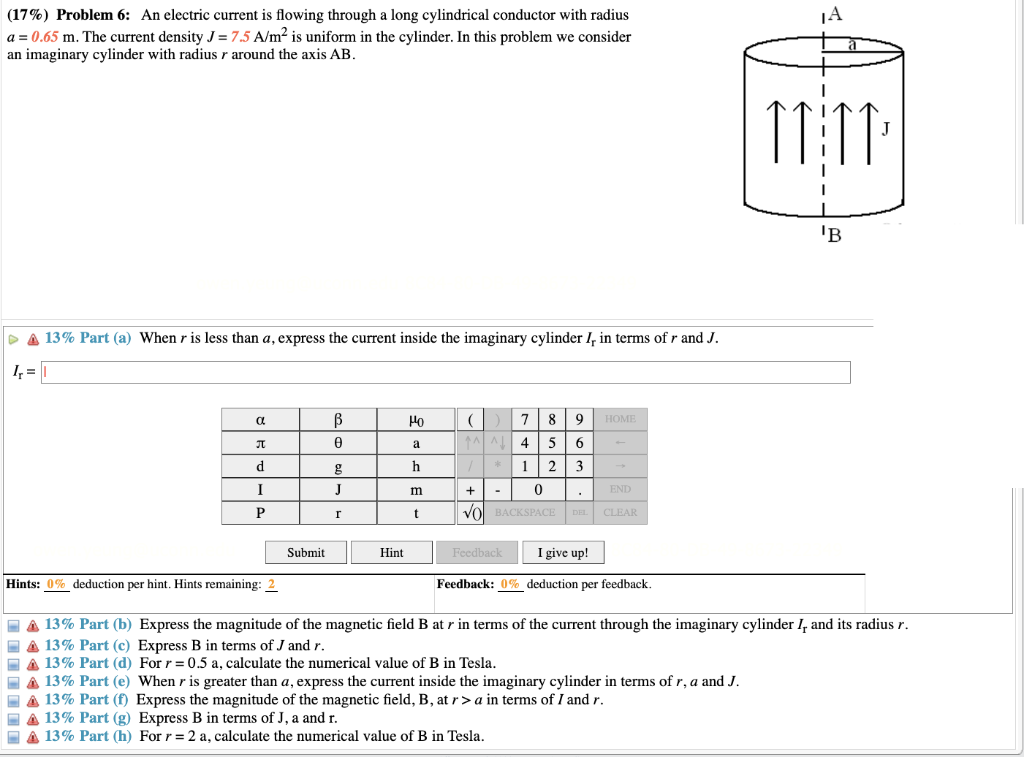 Solved (17\%) Problem 6: An electric current is flowing | Chegg.com