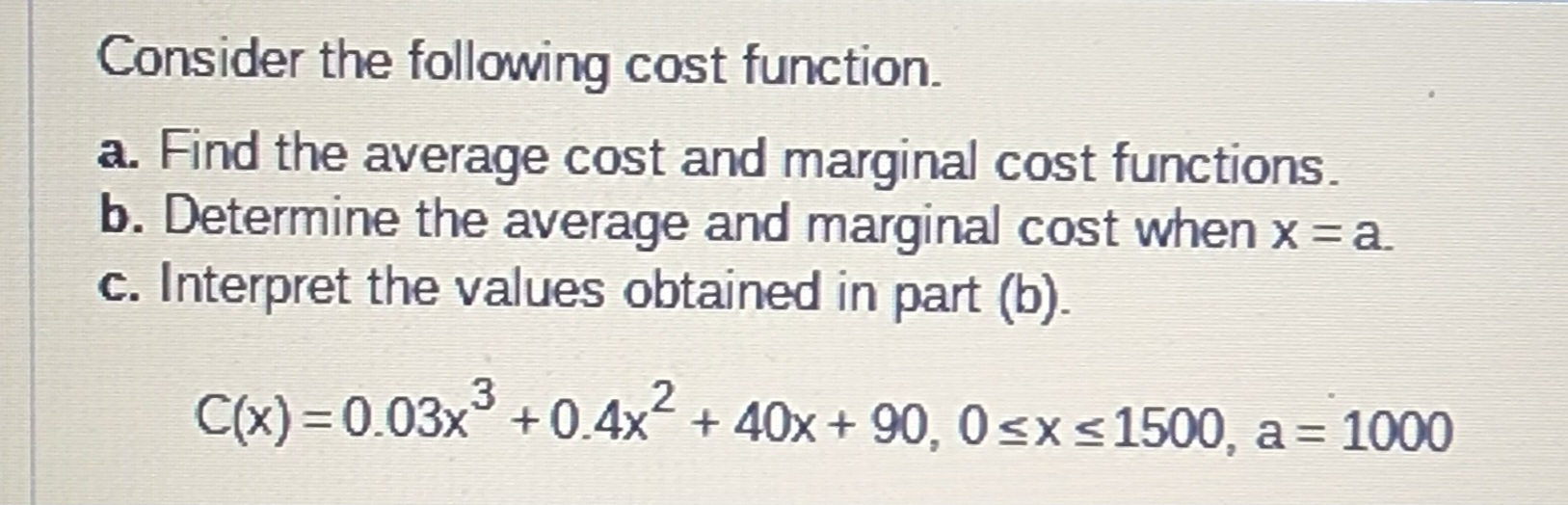 Solved Consider the following cost function.a. ﻿Find the | Chegg.com