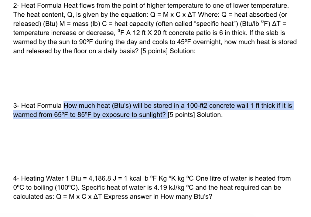 Solved 2- Heat Formula Heat flows from the point of higher | Chegg.com