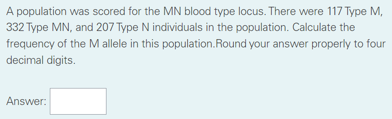 Solved A population was scored for the MN blood type locus. | Chegg.com