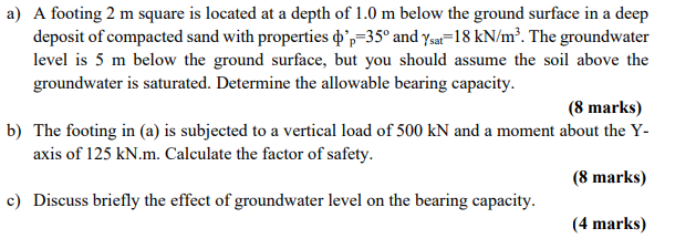 Solved a) A footing 2 m square is located at a depth of 1.0 | Chegg.com