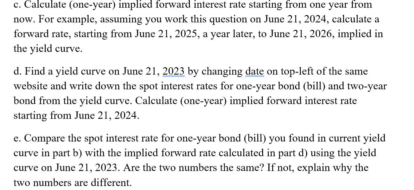 Solved c. ﻿Calculate (one-year) ﻿implied forward interest | Chegg.com