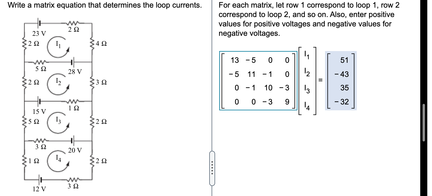 Solved Write a matrix equation that determines the loop | Chegg.com