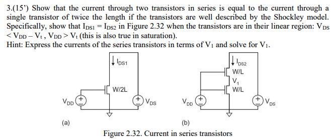 Solved 3.(15') Show that the current through two transistors | Chegg.com