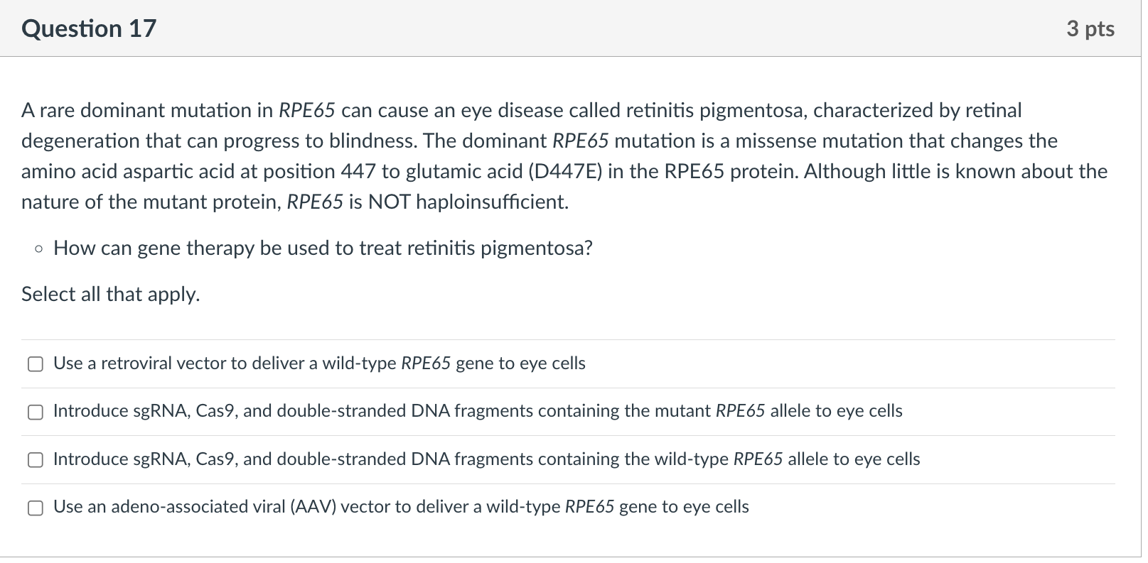 Solved A rare dominant mutation in RPE65 can cause an eye | Chegg.com