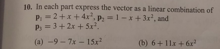 Solved 10. In each part express the vector as a linear | Chegg.com