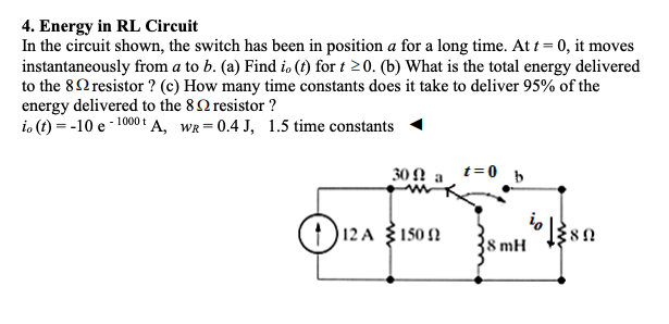 Solved 4. Energy in RL Circuit In the circuit shown, the | Chegg.com