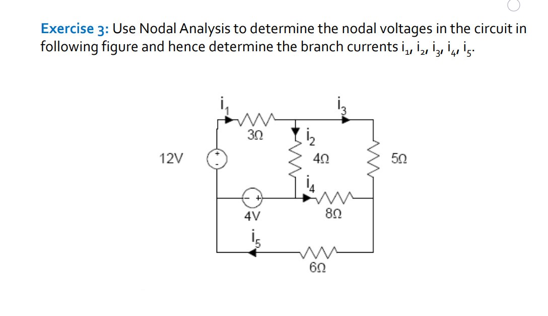 Solved Exercise 3: Use Nodal Analysis to determine the nodal | Chegg.com Solved Exercise 3: Use Nodal Analysis to determine the nodal | Chegg.com