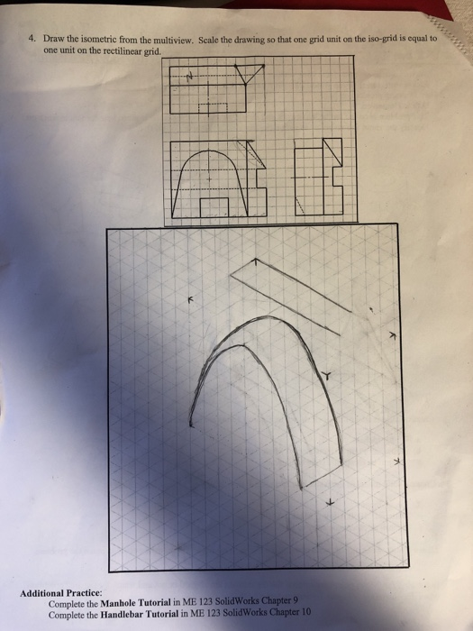 Solved 4. Draw the isometric from the multiview. Scale the | Chegg.com