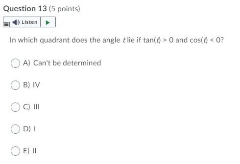 Solved Question 13 (5 points) Listen In which quadrant does | Chegg.com