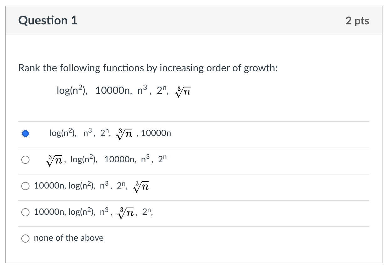 Solved Question 1 2 pts Rank the following functions by | Chegg.com