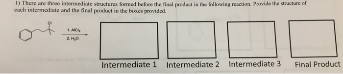Solved 1) There are three intermediate structures formed | Chegg.com