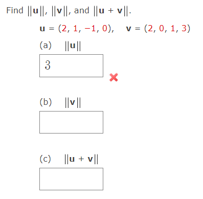 Solved ∣u∥,∥v,∥,and∥u+v∥ u=(2,1,−1,0),v=(2,0,1,3) (a) ∥u∥ 3 | Chegg.com