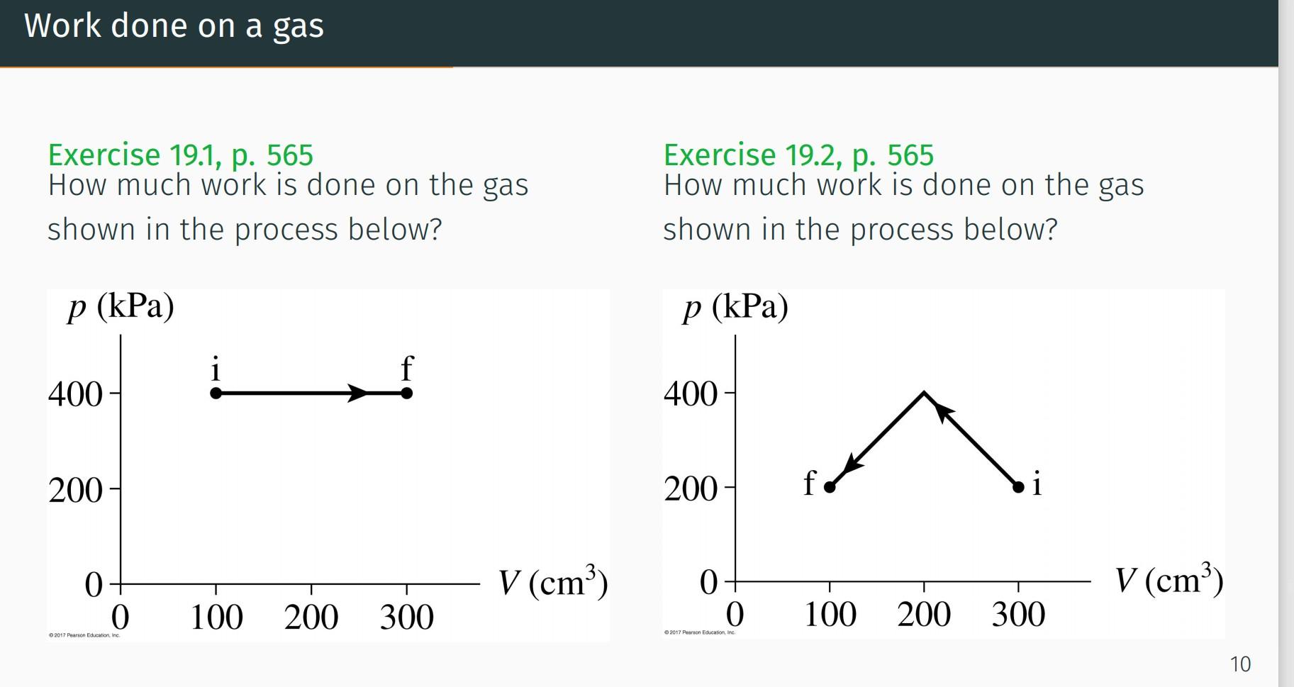 Solved Work done on a gas Exercise 19.1, p. 565 How much | Chegg.com