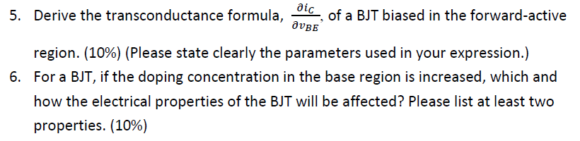 Solved 5. Derive the transconductance formula, dic of a BJT | Chegg.com