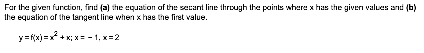 Solved For the given function, find (a) the equation of the | Chegg.com