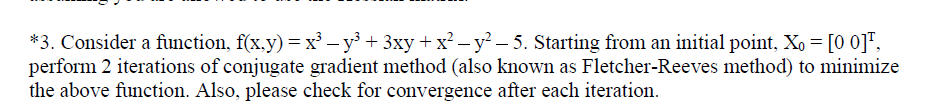 Solved *3. ﻿Consider a function, f(x,y)=x3-y3+3xy+x2-y2-5. | Chegg.com