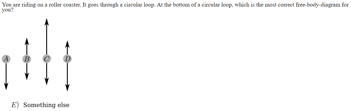 Solved You are riding on a roller coaster. It goes through a | Chegg.com