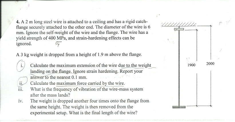 Solved 4. A 2 m long steel wire is attached to a ceiling and | Chegg.com