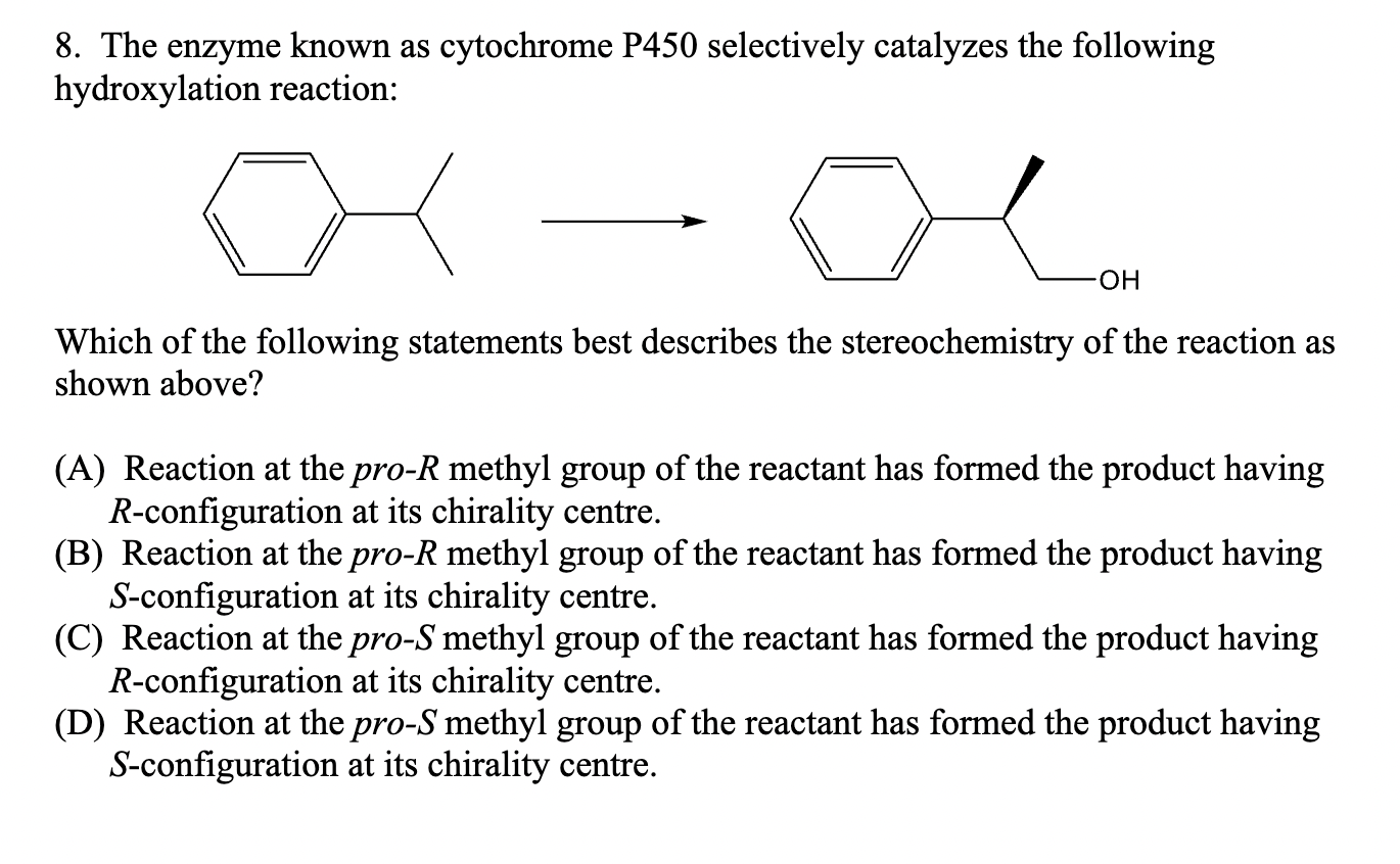 Solved 8. The enzyme known as cytochrome P450 selectively | Chegg.com