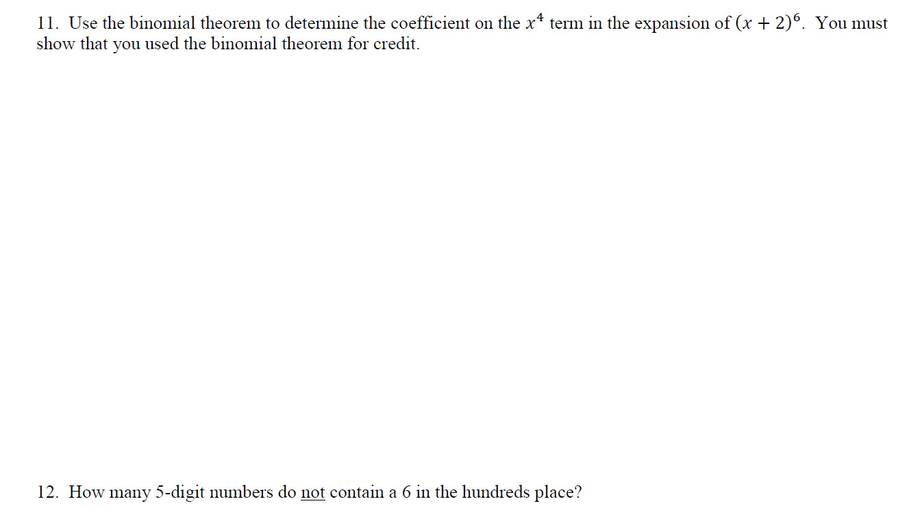 Solved 11. Use the binomial theorem to determine the | Chegg.com