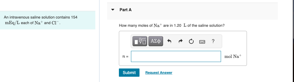 Solved An intravenous saline solution contains 154 mEq/L | Chegg.com