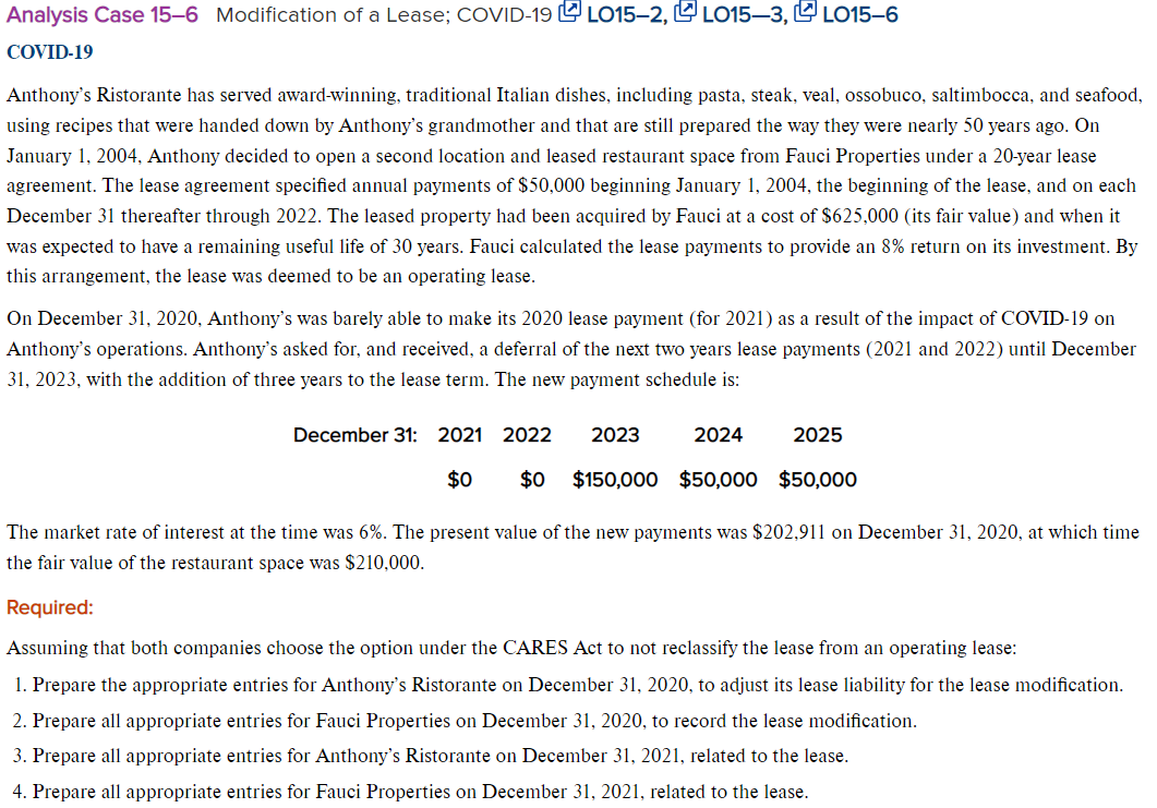 Analysis Case 15-6 Modification of a Lease; COVID-19 | Chegg.com