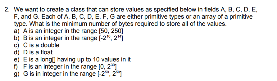Solved 2. We want to create a class that can store values as | Chegg.com
