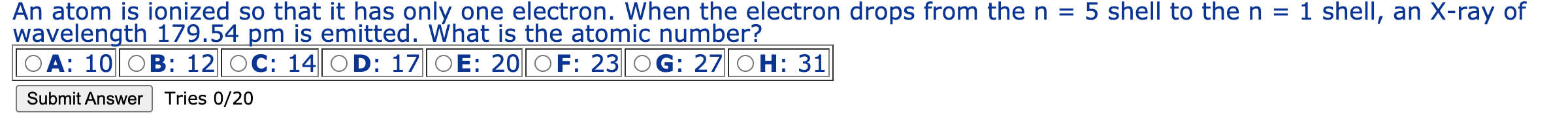 Solved 5 shell to the n = 1 shell, an X-ray of An atom is | Chegg.com
