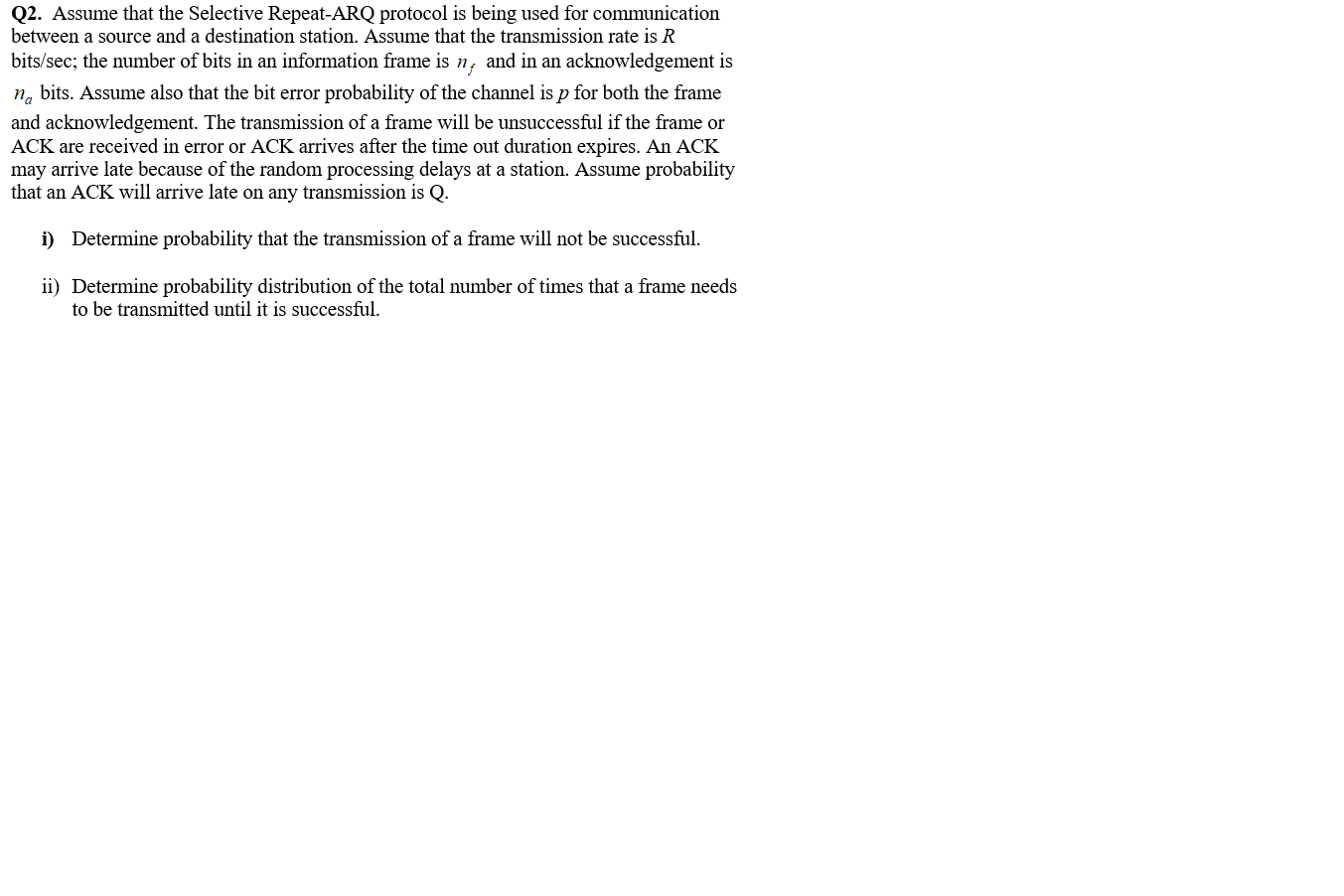 Solved Q2. Assume that the Selective Repeat-ARQ protocol is | Chegg.com