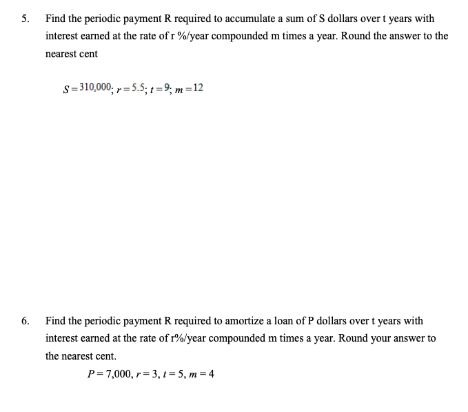 Solved 5. Find the periodic payment R required to accumulate | Chegg.com