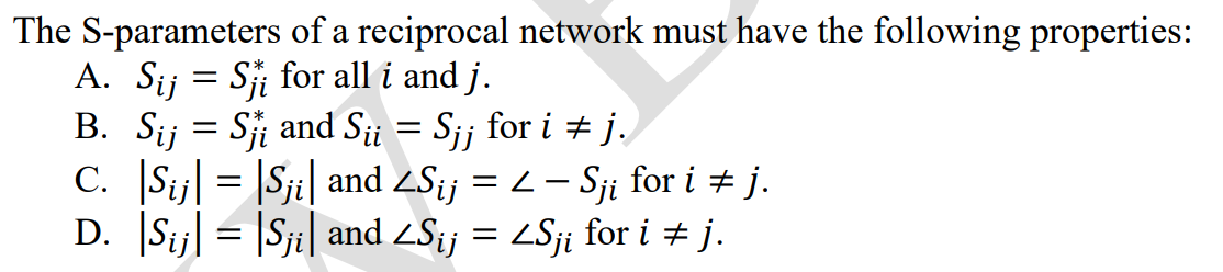 Solved The S-parameters of a reciprocal network must have | Chegg.com