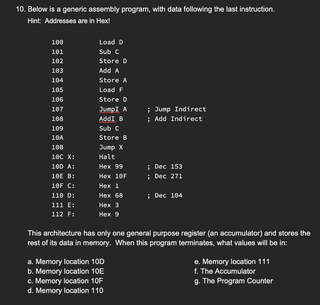 Solved 10. Below is a generic assembly program, with data | Chegg.com