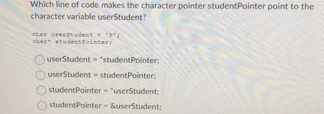 Solved Which Line Of Code Makes The Character Pointer 4834