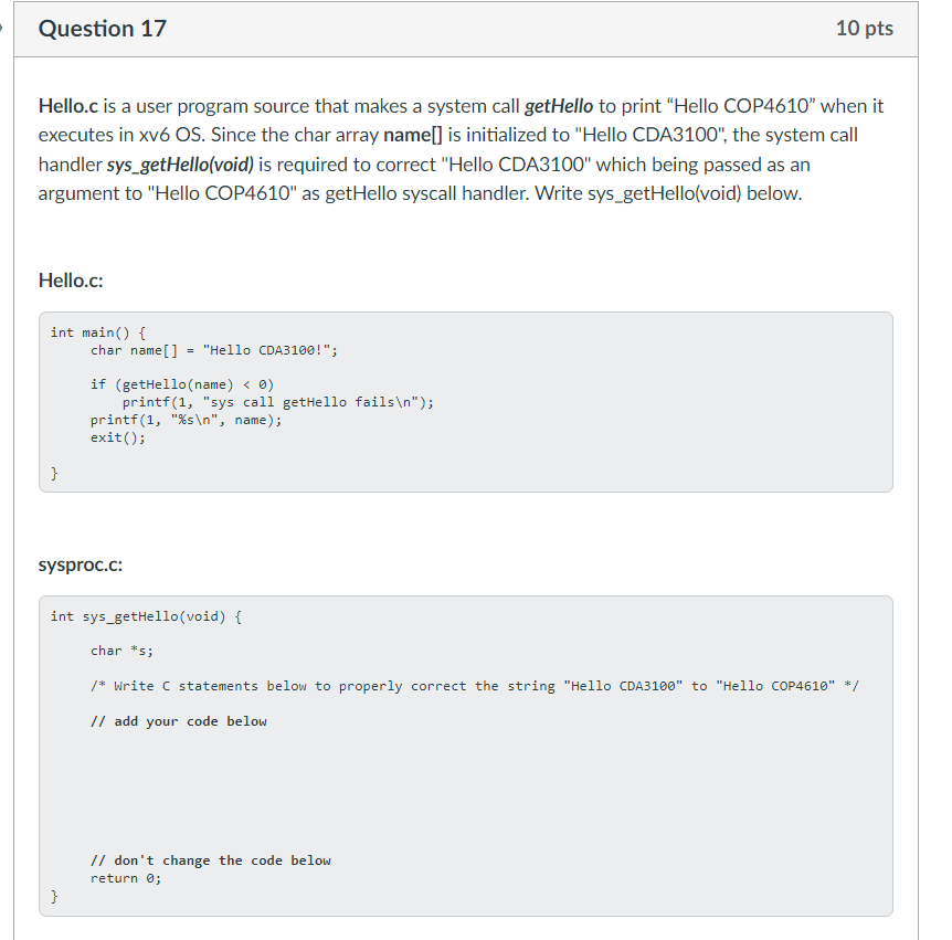 Solved Question 17 10pts Hello.c is a user program source | Chegg.com
