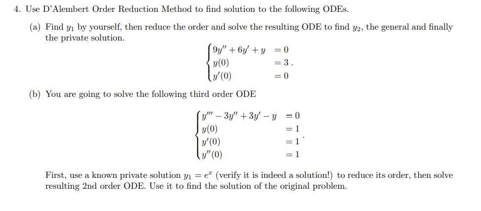 Solved 4. Use D’Alembert Order Reduction Method to find | Chegg.com