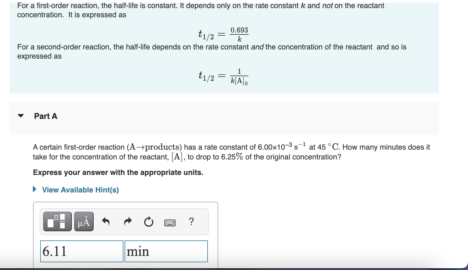 Solved For a first-order reaction, the half-life is | Chegg.com