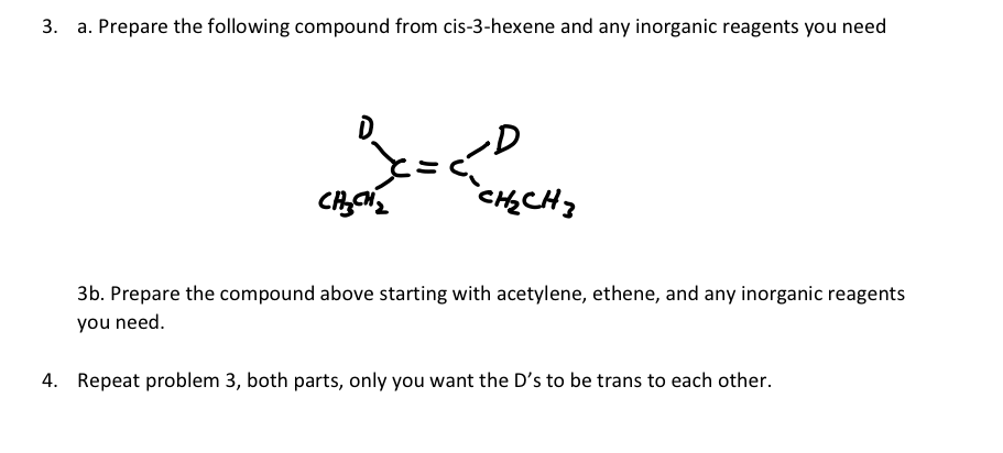 Solved a. Prepare the following compound from cis-3-hexene | Chegg.com