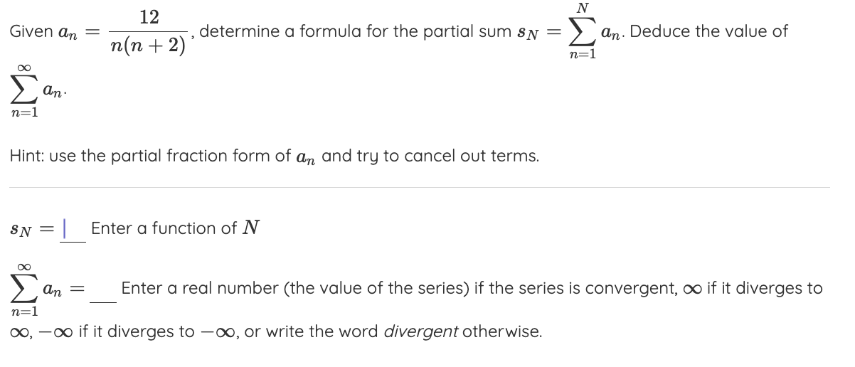 Solved Given an=n(n+2)12, determine a formula for the | Chegg.com