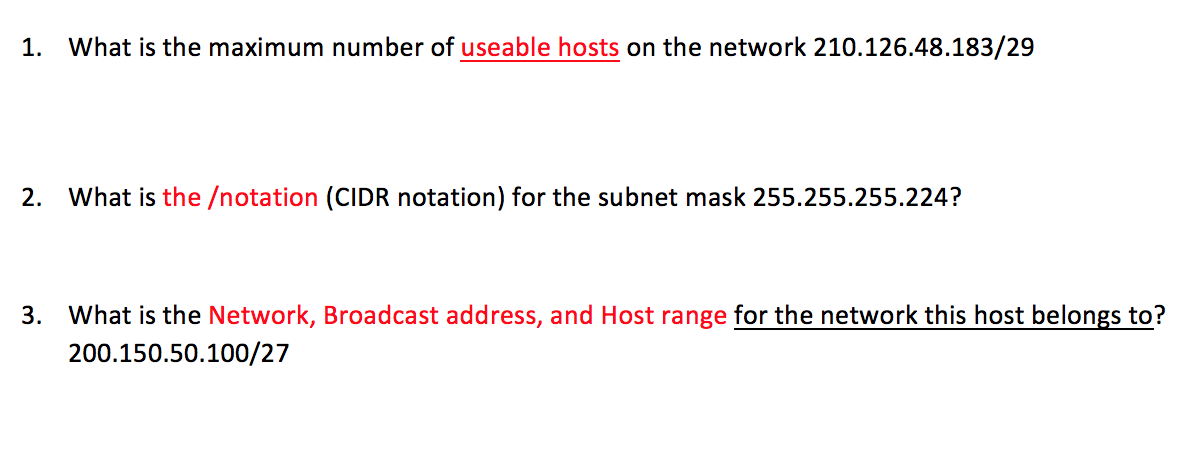 Solved 1. What is the maximum number of useable hosts on the | Chegg.com
