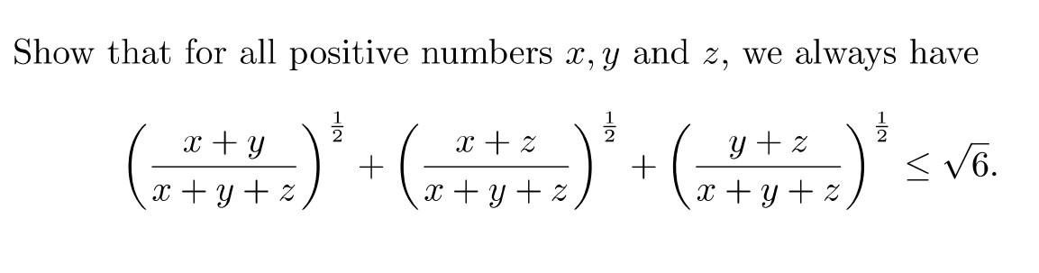 Solved Show that for all positive numbers x,y and z, we | Chegg.com